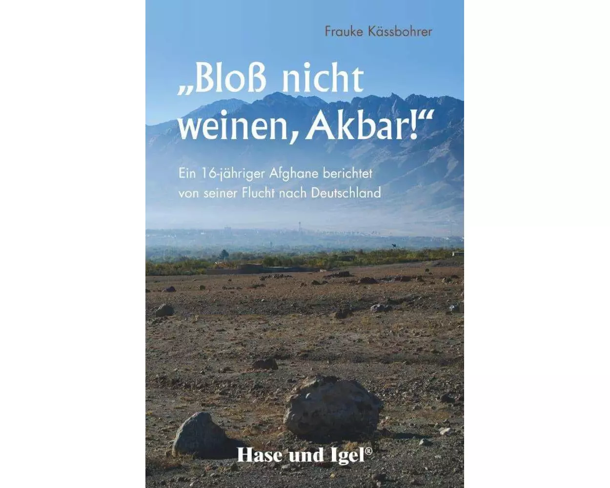 'Bloß nicht weinen, Akbar!' - Buch bestellen im Eldar Store